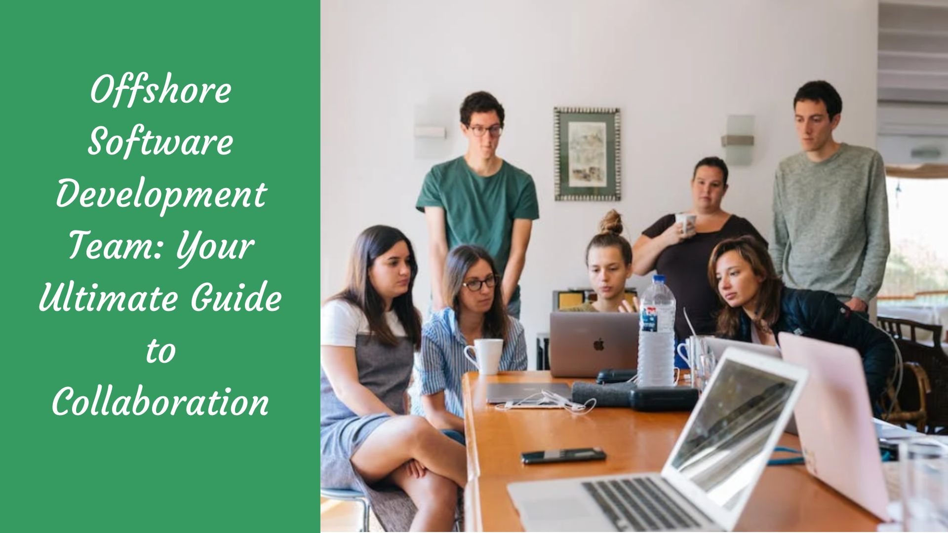 Offshore Software Development: Ultimate Collaboration Guide